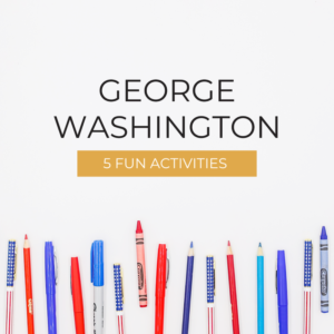 Simple George Washington Activities For Teaching About America's First ...