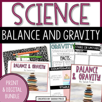 Gravity & Balance Activities, Lessons, Worksheets - Science Bundle ...
